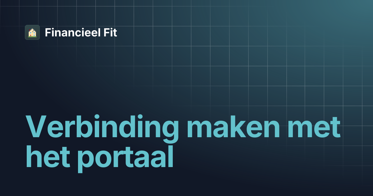 Verbinding maken met het portaal | Financieel Fit